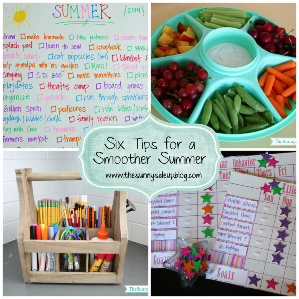 Six Tips for a Smoother Summer - The Sunny Side Up Blog