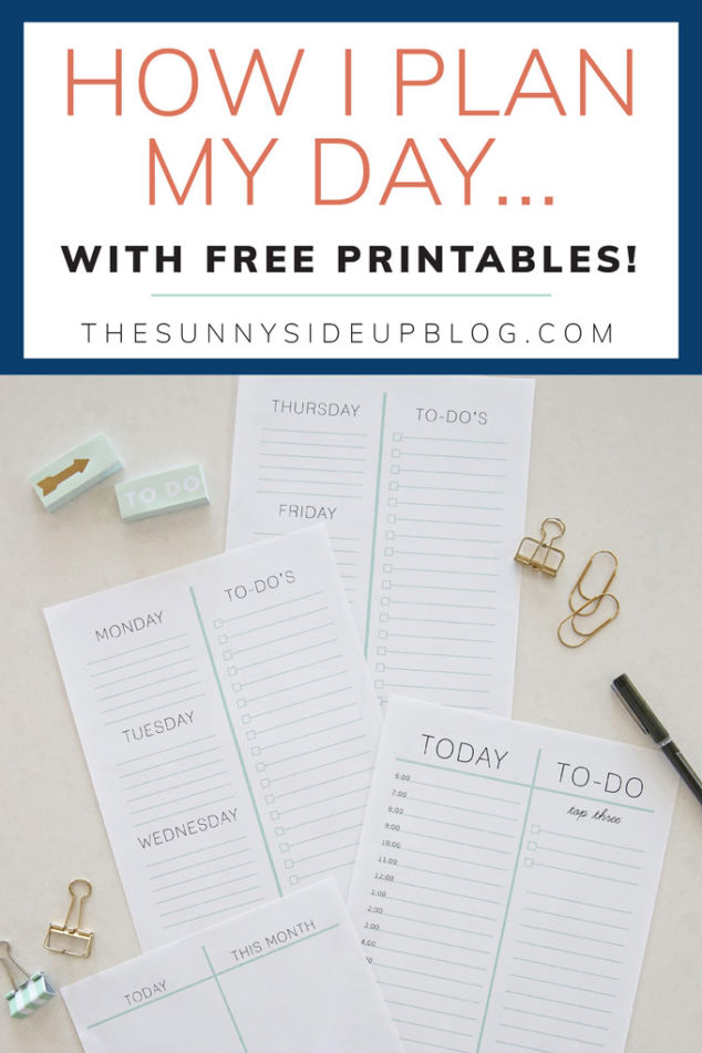 How I Plan My Day (with free printables!) - The Sunny Side Up Blog