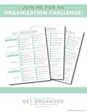 Get Organized Challenge! - The Sunny Side Up Blog